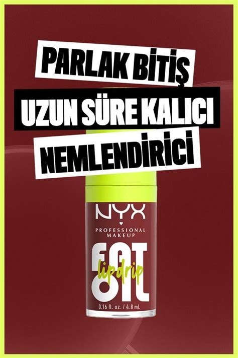 Nyx Professional Makeup Fat Oil Lip Drip Parlatıcı Dudak Yağı