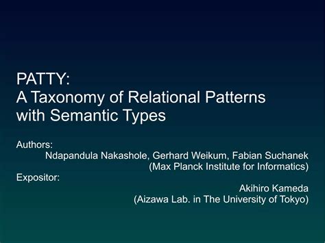 Patty A Taxonomy Of Relational Patterns With Semantic Types Ppt