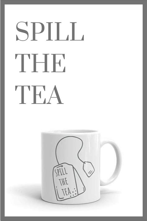 Spill The Tea Mug Etsy