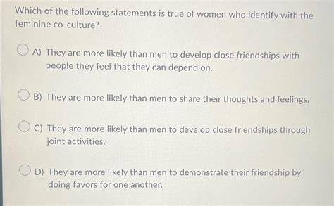 Solved Which of the following statements is true of women | Chegg.com