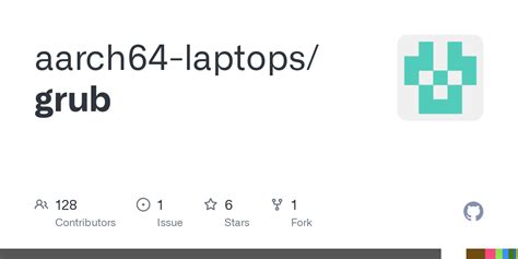 GitHub Aarch Laptops Grub