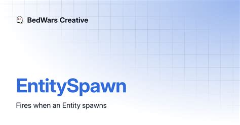 EntitySpawn BedWars Creative