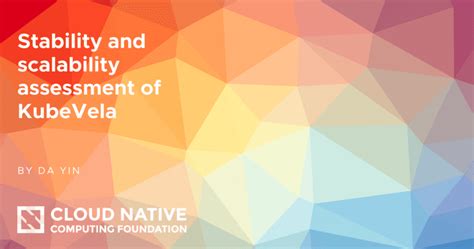 Kubevela Cloud Native Computing Foundation
