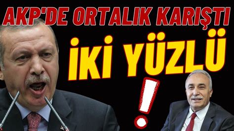 SONDAKİKA AKP DE ORTALIK KARIŞTI YouTube