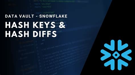 1 Data Vault Hash Keys And Hash Diffs For Cdc In Snowflake With