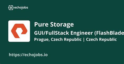 Pure Storage Is Hiring Guifullstack Engineer Flashblade Prague Czech Republic Czech