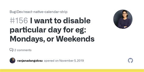 I Want To Disable Particular Day For Eg Mondays Or Weekends Issue