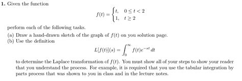 Solved 1 Given The Function F T T 02 Perform Each Of Chegg Com