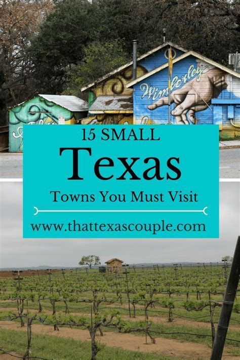 15 Small Texas Towns You Must Visit Planning A Trip To Texas Or Just