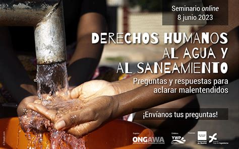 Aclarando Malentendidos Sobre Los Derechos Humanos Al Agua Y Al