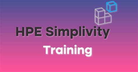 Hpe Simplivity Training 20 Off Online Certification Course