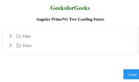 Angular Primeng Tree Loading Status Geeksforgeeks