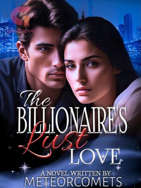 The Billionaires Lust Love Pdf And Novel Online By Meteorcomets To Read