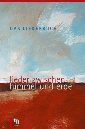 Das Liederbuch Lieder zwischen Himmel und Erde von Peter Böhlemann