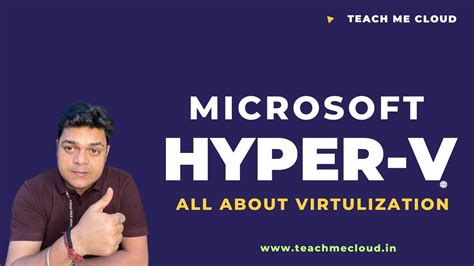 What Is Work Of Hyper V All About Virtualization