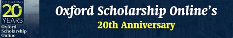 Oxford Scholarship Online 20th Anniversary | Oxford Academic