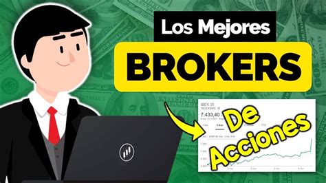 🏆 Conoce Los 3 Mejores Brokers Para Invertir En Bolsa Y 2 Que Debes