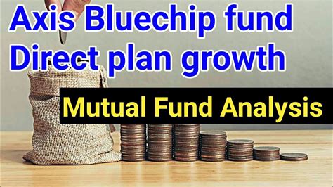 Axis Bluechip Fund Direct Plan Growth Youtube