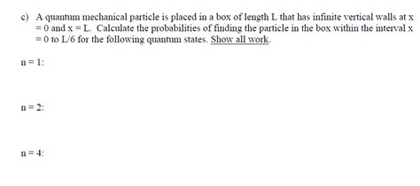 Solved The Following Questions Pertain To A Quantum Chegg