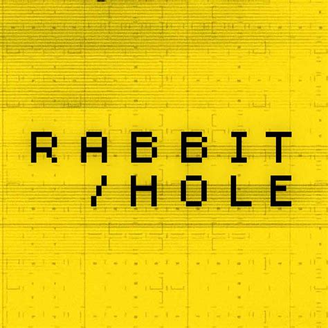 Rabbit Hole