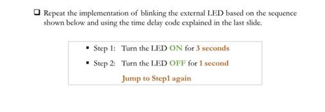 Solved Repeat The Implementation Of Blinking The External Chegg