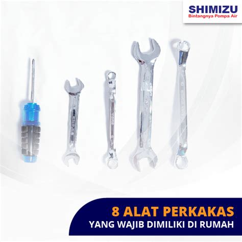 PERKAKAS TUKANG YANG WAJIB DIMILIKI Shimizu