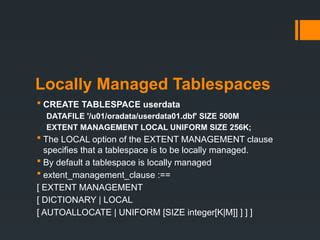 Tablespaces And Datafiles In Database Administration PPT