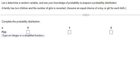 Solved Let X Determine A Random Variable And Use Your Chegg Com