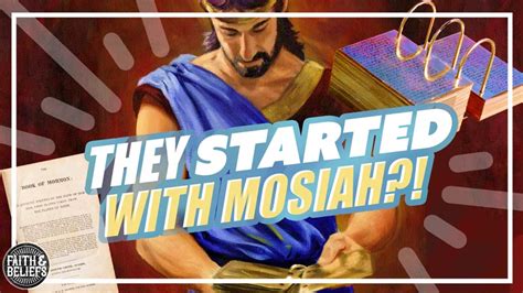 Did The Translation Of The Book Of Mormon Begin With Mosiah Saints