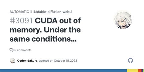 Cuda Out Of Memory Under The Same Conditions Everything Worked Fine