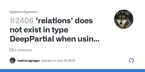 Relations Does Not Exist In Type DeepPartial When Using Find Issue Typeorm