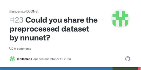 Could You Share The Preprocessed Dataset By Nnunet · Issue 23