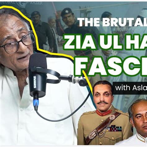 Zia Ul Haqs Fascism Zulfiqar Ali Bhutto And The Movement For