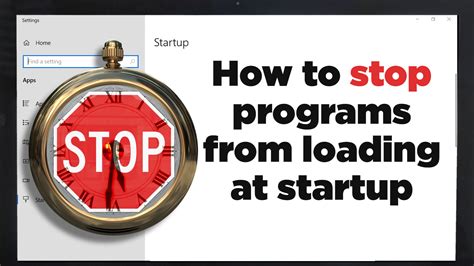 How To Stop Programs From Loading At Startup Infostream