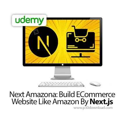 دانلود Udemy Next Amazona Build ECommerce Website Like Amazon By Next js آمو