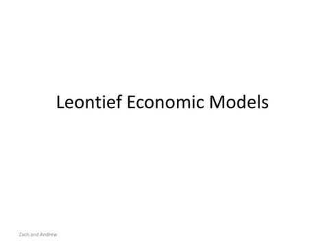 Ppt Leontief Economic Models Powerpoint Presentation Free Download