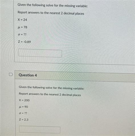 Solved Given The Following Solve For The Missing Variable Chegg Com