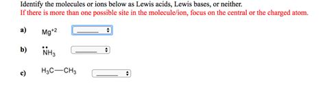 Solved Identify The Molecules Or Ions Below As Lewis Acids