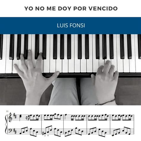 YO NO ME DOY POR VENCIDO LUIS FONSI PIANO COVER AL PIANO CON NATA