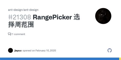 Rangepicker 选择周范围 · Issue 21308 · Ant Designant Design · Github