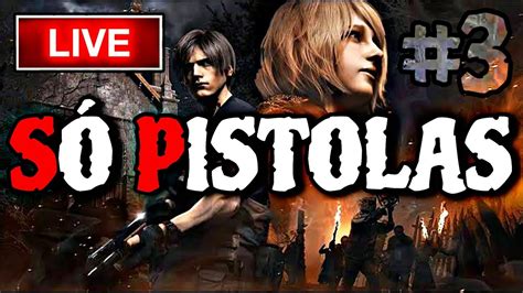 RESIDENT EVIL 4 REMAKE SÓ PISTOLAS 3 FEAT NAMORADA YouTube