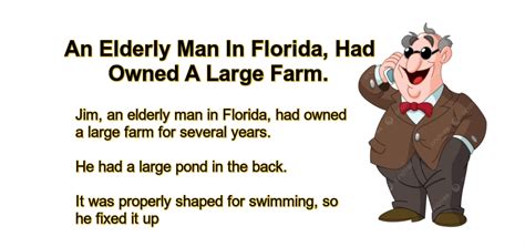 An Elderly Man In Florida Had Owned A Large Farm
