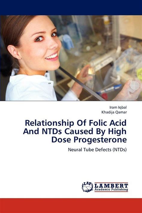 Relationship Of Folic Acid And Ntds Caused By High Dose Progesterone