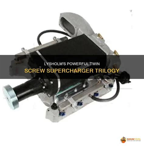 Lysholms Powerful Twin Screw Supercharger Trilogy Shuntool