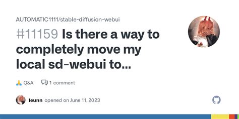 Is There A Way To Completely Move My Local Sd Webui To Another Directory Without Re Installing