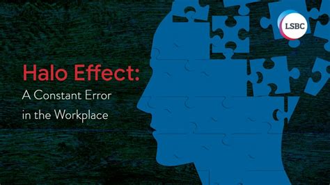 Good To Know Halo Effect Refers To The Widespread Human Tendency That If A Person Possesses