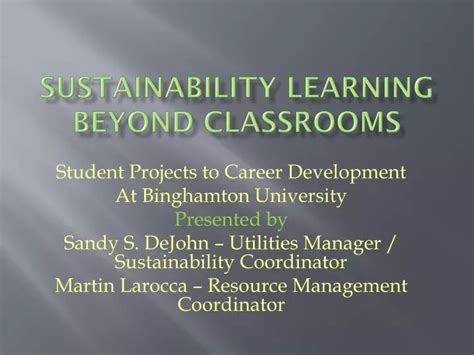 Ppt Sustainability Learning Beyond Classrooms Powerpoint Presentation