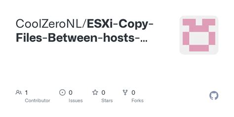GitHub CoolZeroNL ESXi Copy Files Between Hosts Using SCP Command