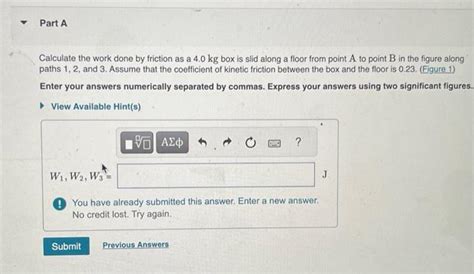 Solved Calculate The Work Done By Friction As A 4 0 Kg Box
