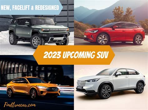 2023 Suvs Coming Out New Refresh And Redesigned Findtruecarcom